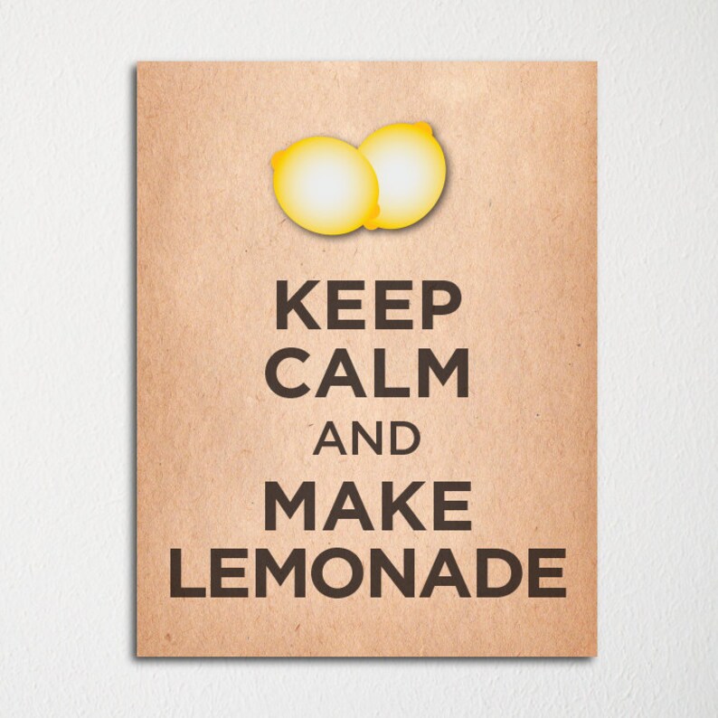 Keep Calm And Make Lemonade Fine Art Print Choice Of Color Etsy