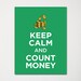 Keep Calm and Count Money Fine Art Print Choice of Color - Etsy