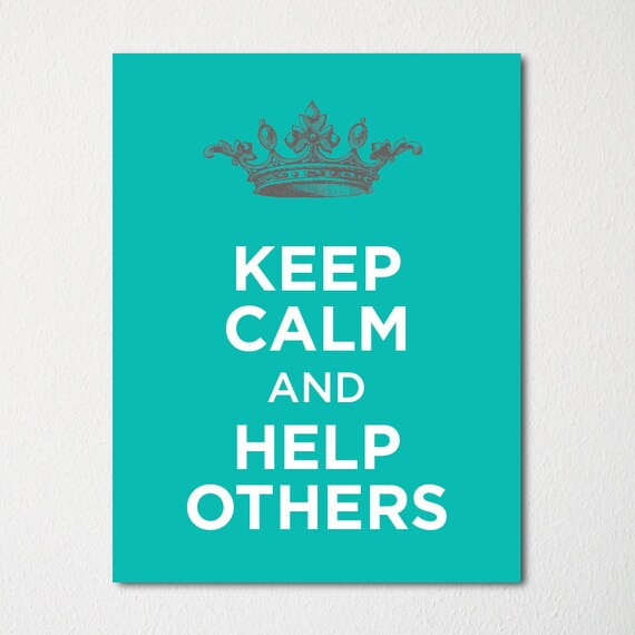 Keep Calm and Help Others Fine Art Print Choice of Color | Etsy