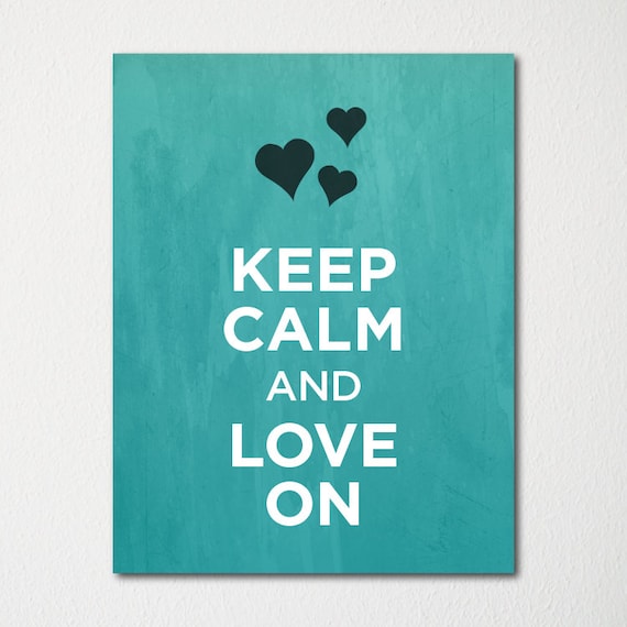 Keep Calm and Love on Fine Art Print Choice of Color - Etsy
