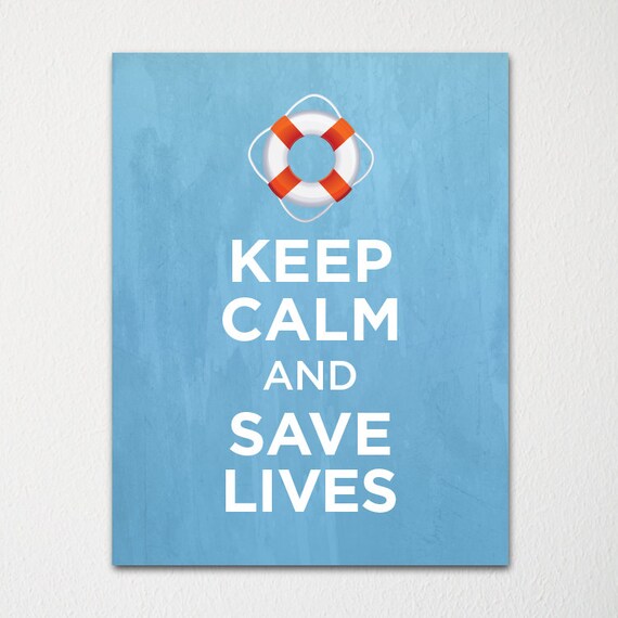 Keep Calm and Save Lives Fine Art Print Choice of Color | Etsy