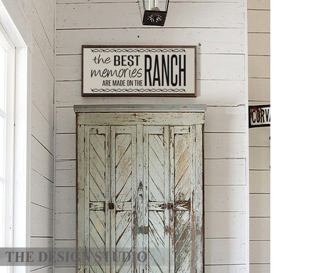 Welcome to the Ranch, the Best Memories Are Made on the Ranch, Boots ...