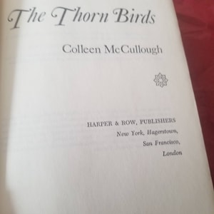 The Thorn Birds by Colleen Mcculough, 1977 Harper & Row Publishers, the ...