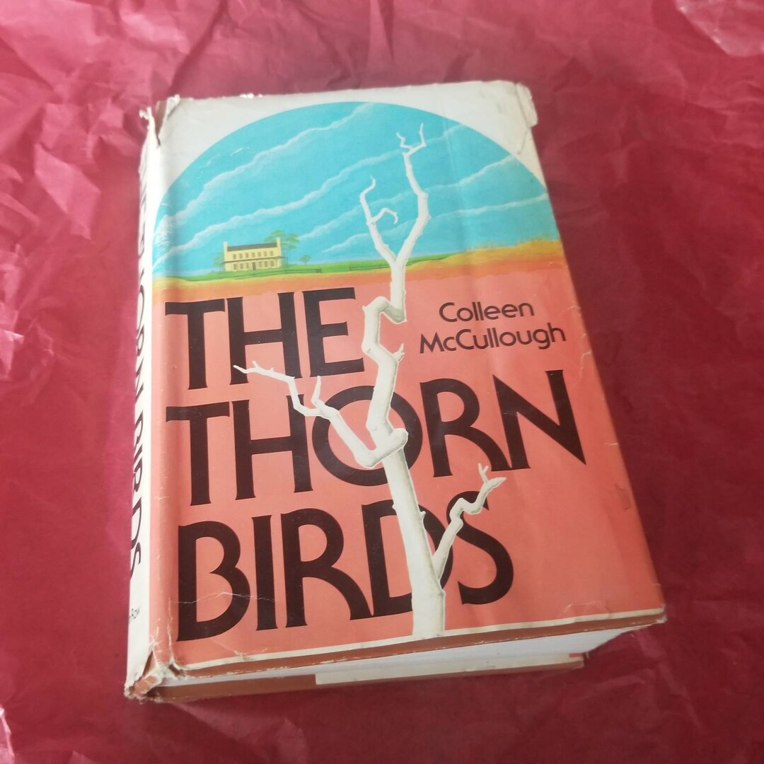 The Thorn Birds by Colleen Mcculough, 1977 Harper & Row Publishers, the ...
