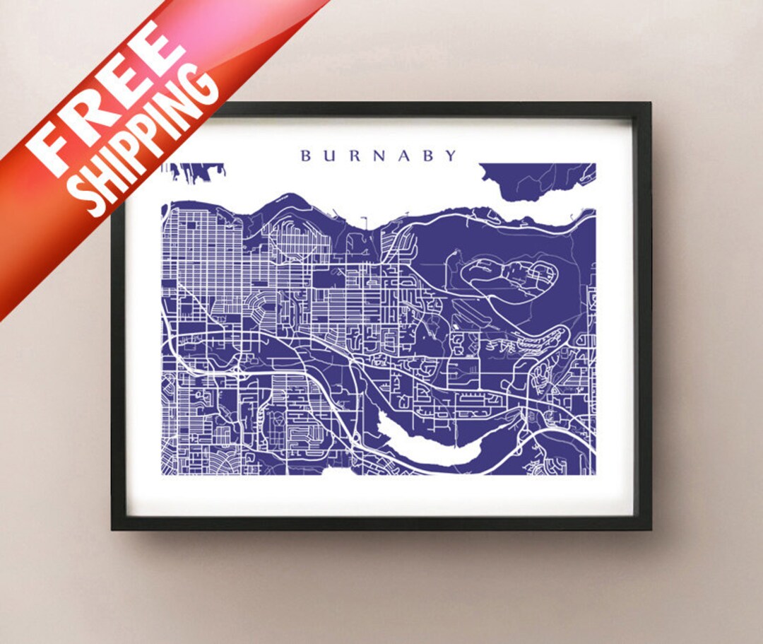 Burnaby Map Print, British Columbia Home Decor - BC Poster - Burnaby BC ...