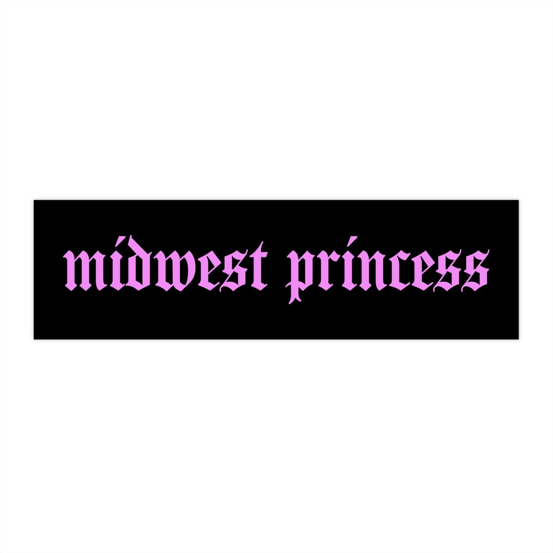 Chappell Roan Midwest Princess Bumper Sticker 11” W X 3” H | Good Luck ...