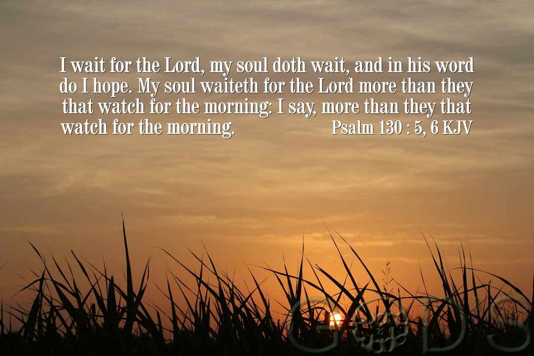 Psalm 130:5 6, KJV, Scripture Photo, Early Sunrise - Etsy