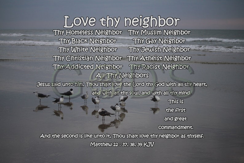 Love Thy Neighbor List, Matthew 22:37, 38, 39, KJV, Scripture Picture ...
