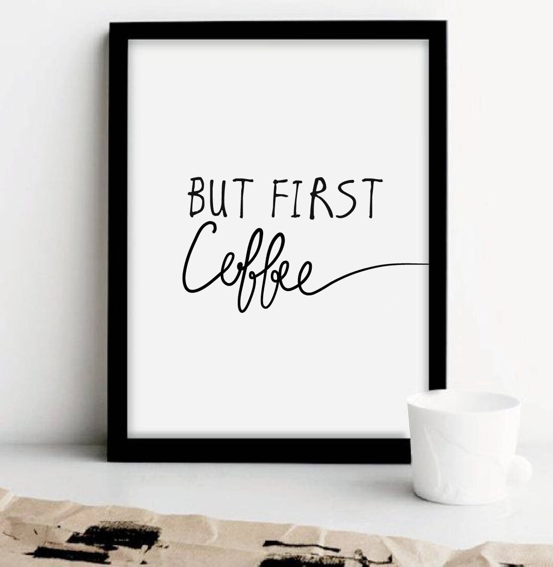 But First Coffee, Kitchen Print, Coffee Print, Office Decor, Home Decor ...