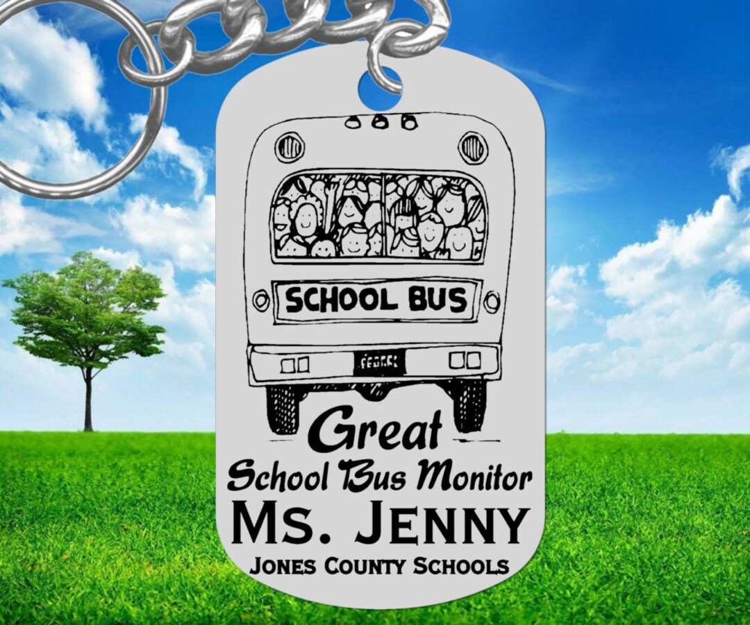 GREAT School BUS Monitor Aide Keychain Gift, Personalized FREE, Great ...
