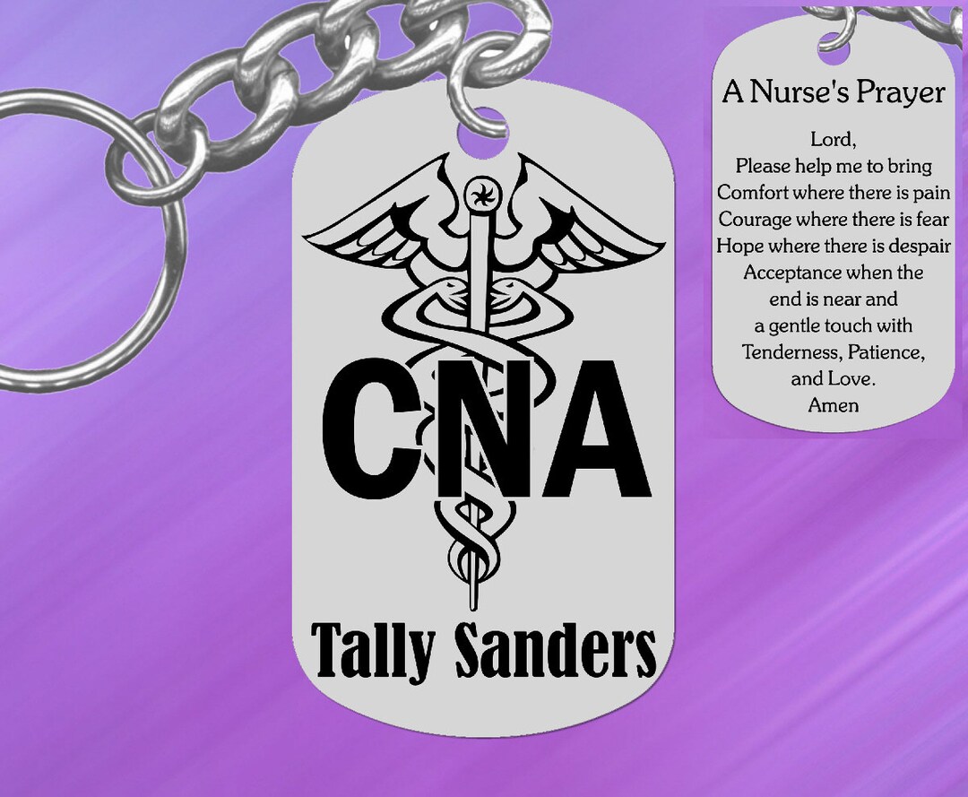 Personalized CNA NURSE Steel Keychain With Nurse's Prayer, Nice Laser ...