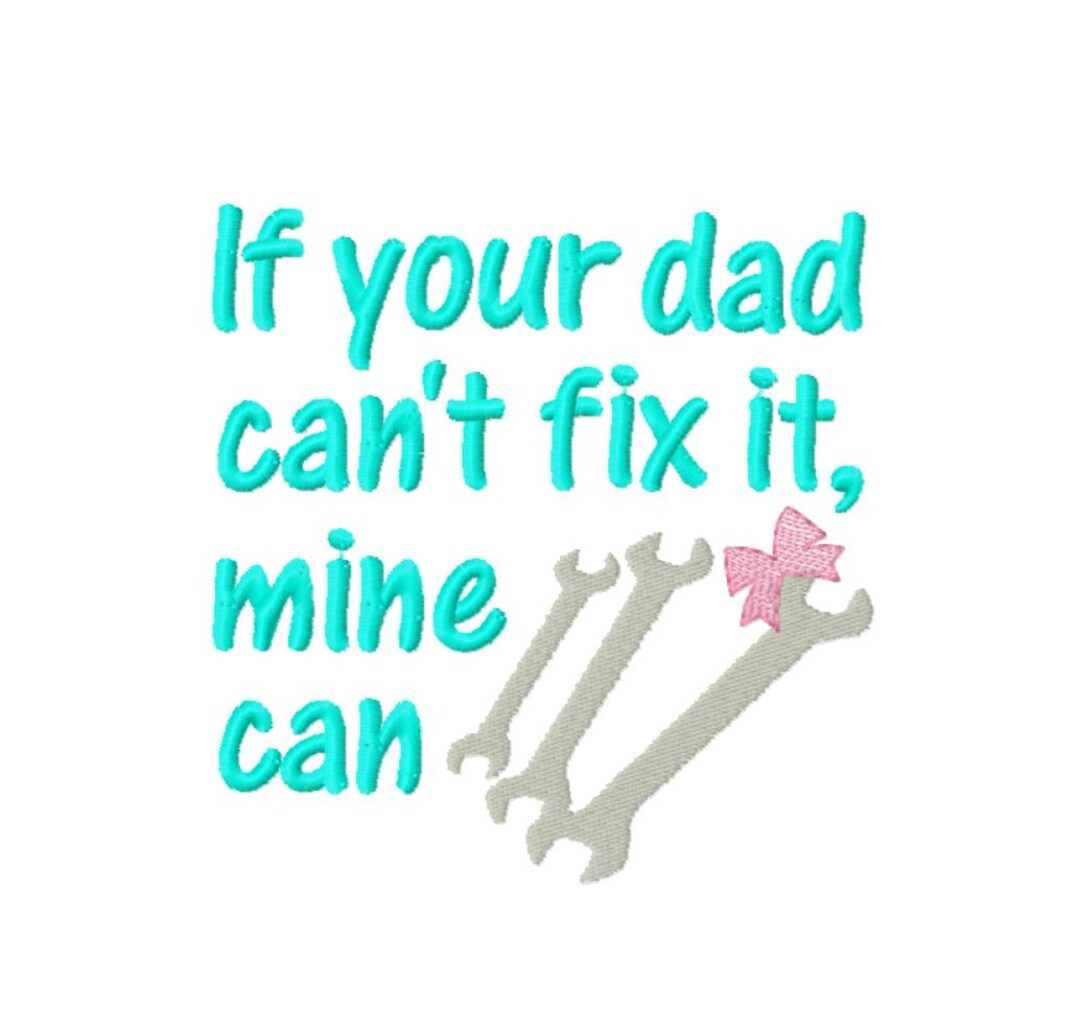 My Dad Can Fix It Bow Embroidery Design 5x7 -INSTANT DOWNLOAD- - Etsy