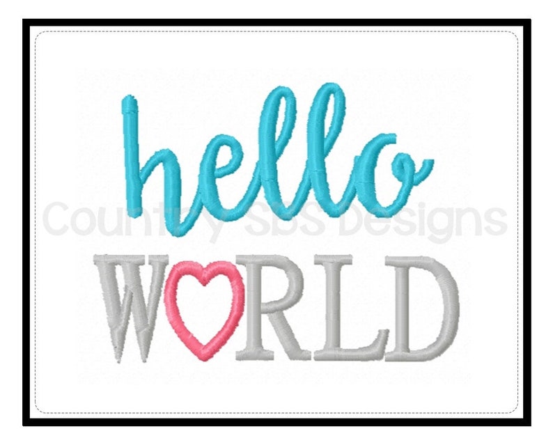 Hello world Embroidery Design 4x4 INSTANT DOWNLOAD | Etsy