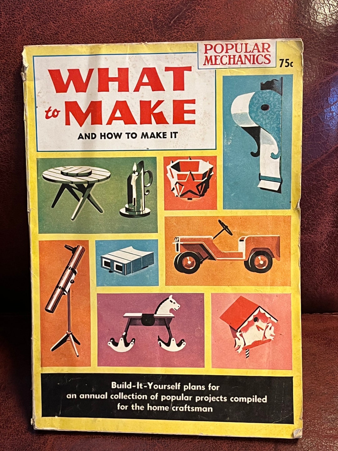 Vintage What to Make and How to Make It Book / Popular Mechanics / 1959 ...