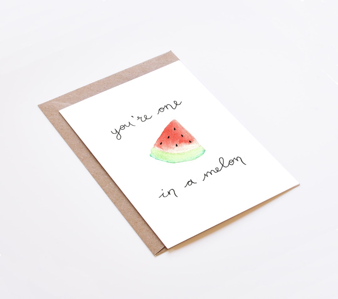 Hand-painted One in a Melon Mother’s Day Anniversary Love Card - Etsy UK