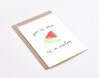 One in a Melon Card | Etsy