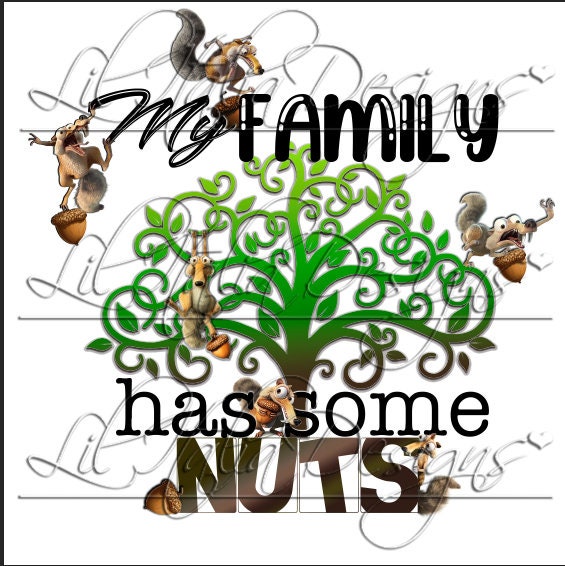 My Family Tree Has Some Nuts PNG - Etsy