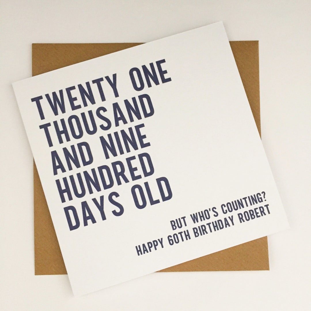 Funny 60th Birthday Card for Him, 21900 Days Old, Joke 60th Birthday ...