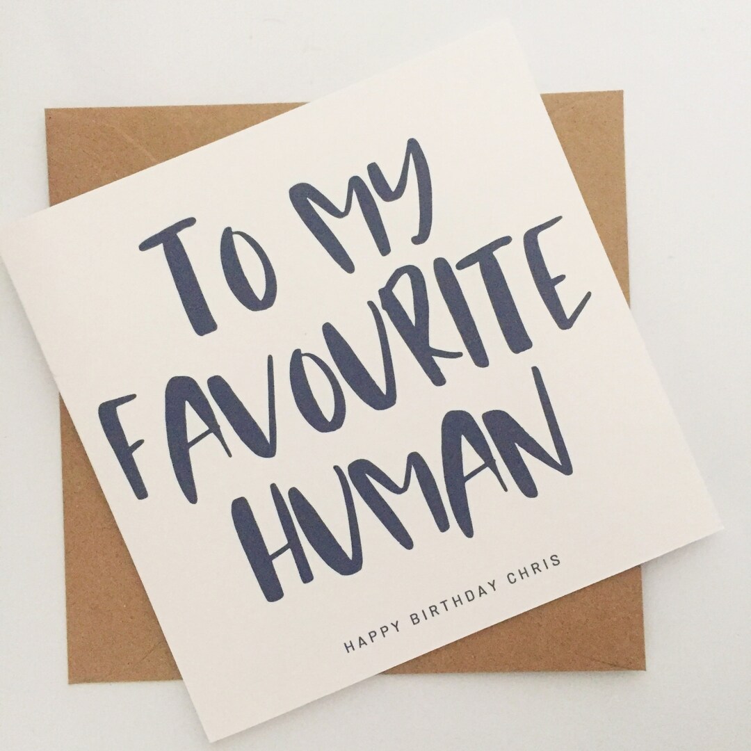 Birthday Card for Boyfriend, Favourite Human Birthday Card, Card for ...