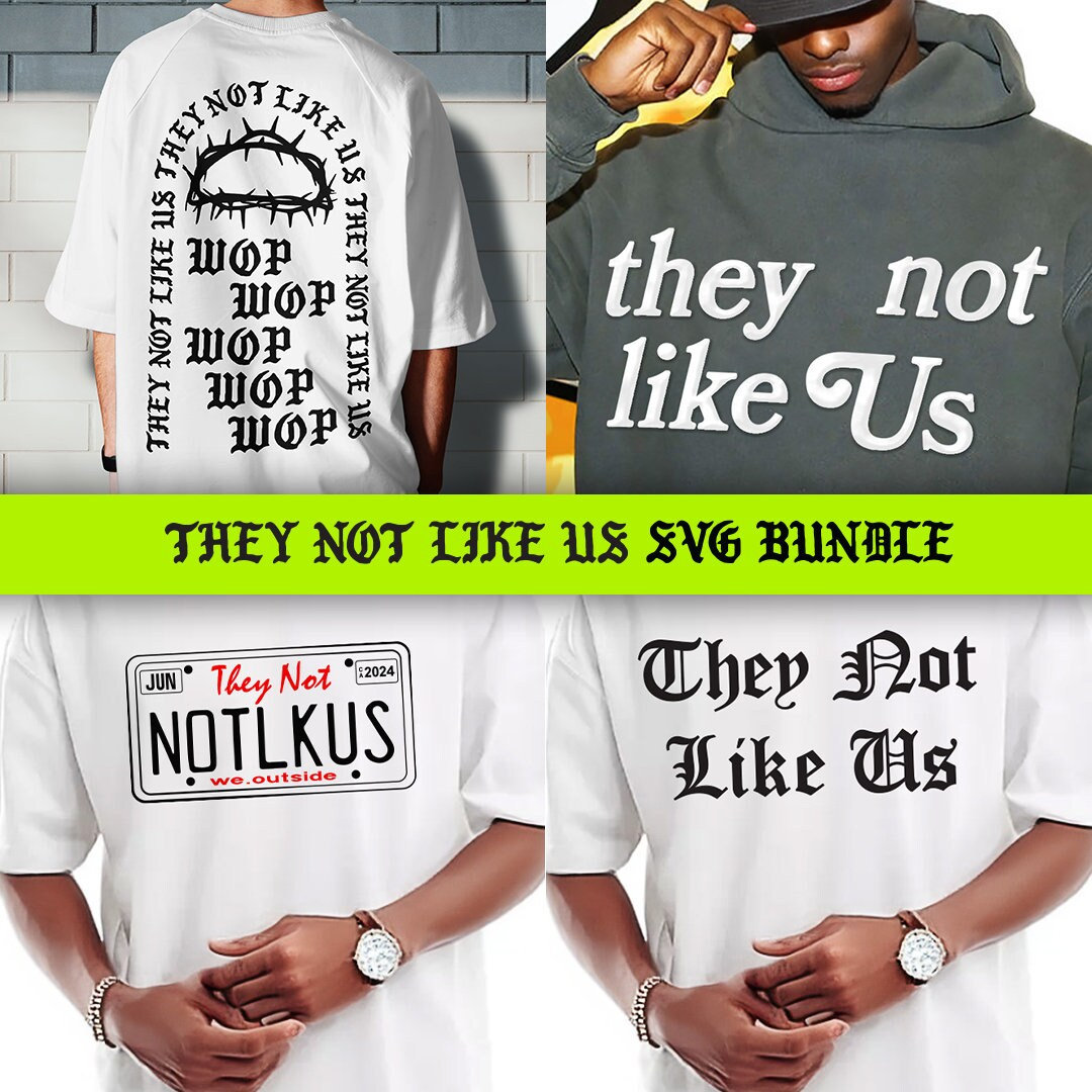 Kendrick Lamar They Not Like Us SVG PNG Bundle Bootleg Hip Hop Rap Tee Merch Cricut Silhouette ...