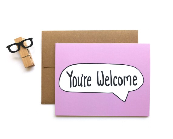 Funny Thank You Card Funny You're Welcome by Yellow | Etsy