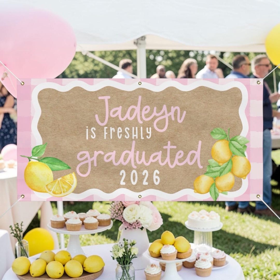 Freshly Graduated Banner, Lemon Graduation Party Sign, Personalized ...