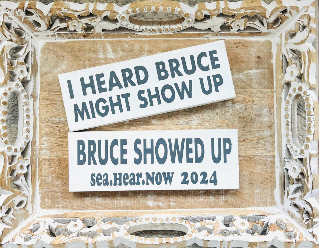 Bruce Springsteen, Bruce, Sign, Cause Down the Shore Everything's ...