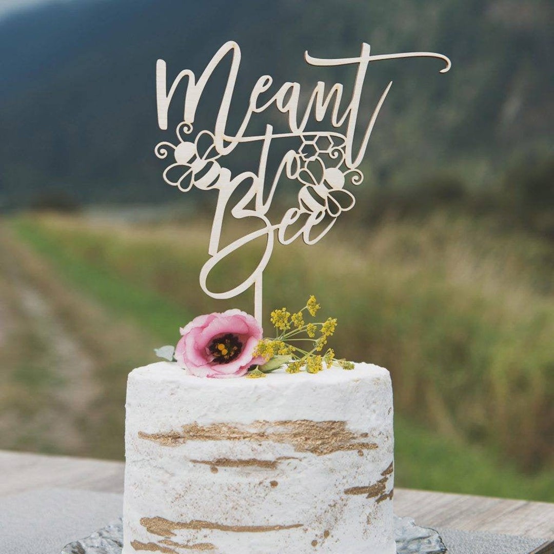 Meant to Bee Wedding Cake Topper, Wedding Cake Topper, Rustic Decor ...