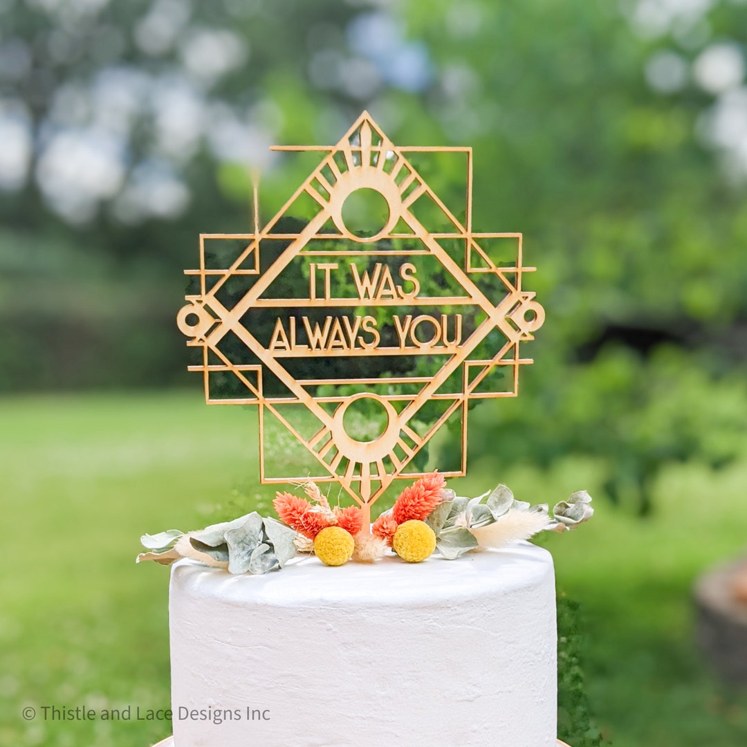 It Was Always You Art Deco Cake Topper, Vintage Wedding Cake Topper ...