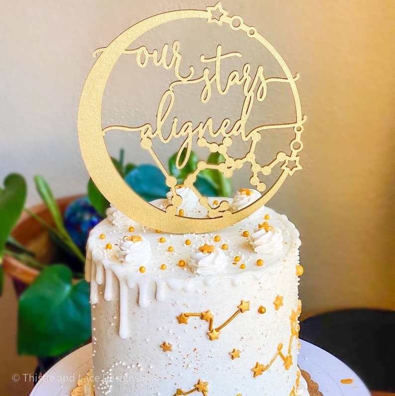 Our stars aligned celestial cake topper Constellation wedding | Etsy