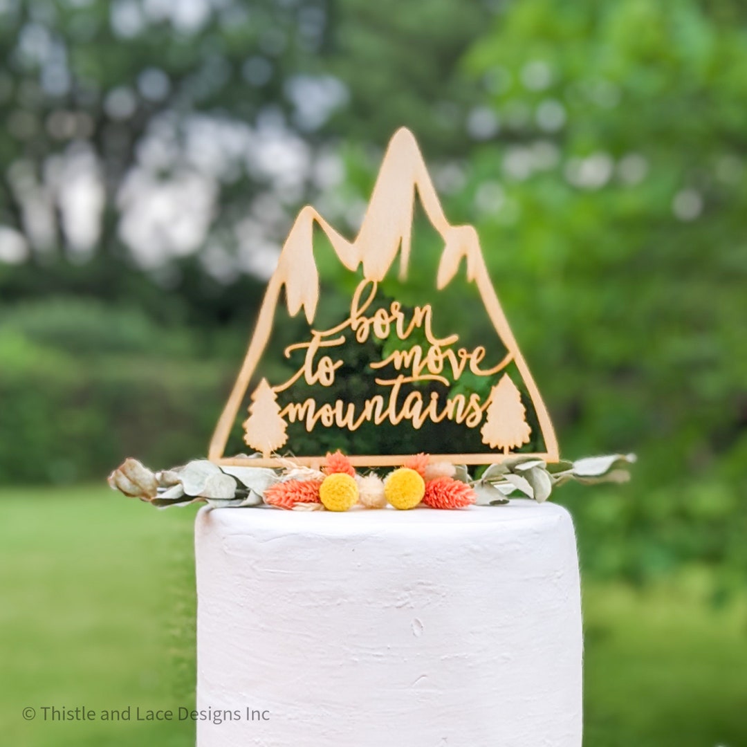 Born to Move Mountains Cake Topper, Woodland Baby Shower Cake Topper ...
