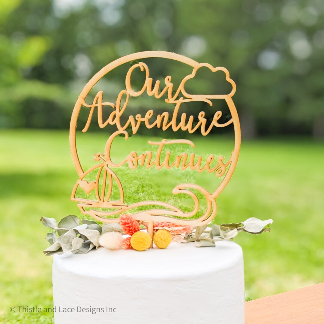 Our Adventure Continues Cake Topper Nautical Cake Topper - Etsy