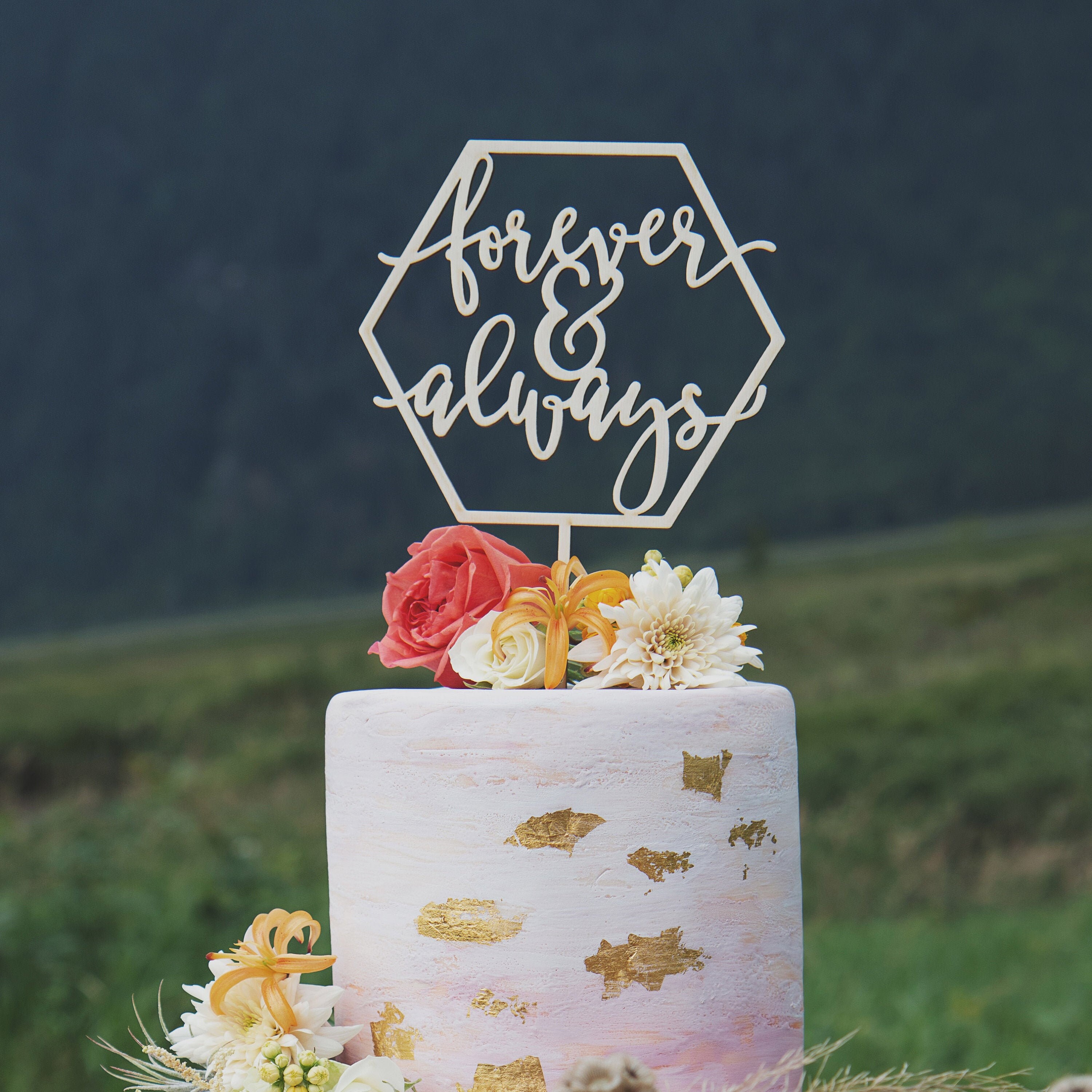 Custom topper Personalized topper Always and Forever topper Anniversary ...