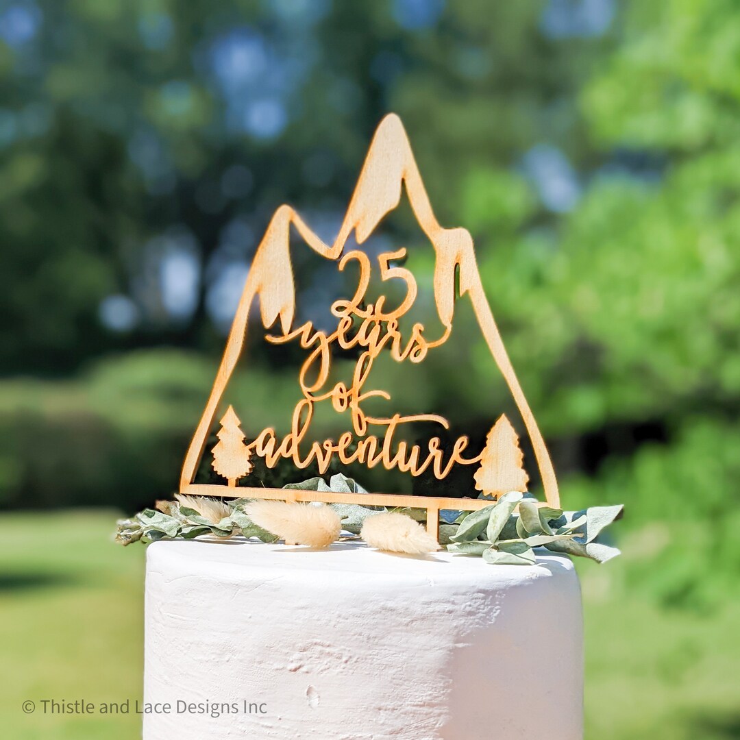 25th Anniversary Cake Topper, 25 Years of Adventure, Wedding ...
