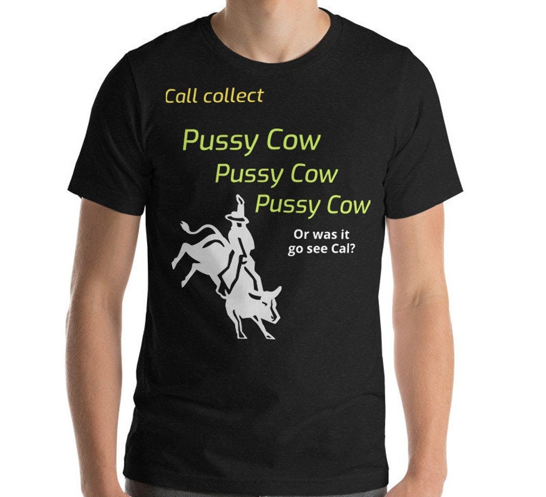 Funny 80s T-shirt, Go See Cal T-shirt Funny Cow T-shirt Cal Worthington ...