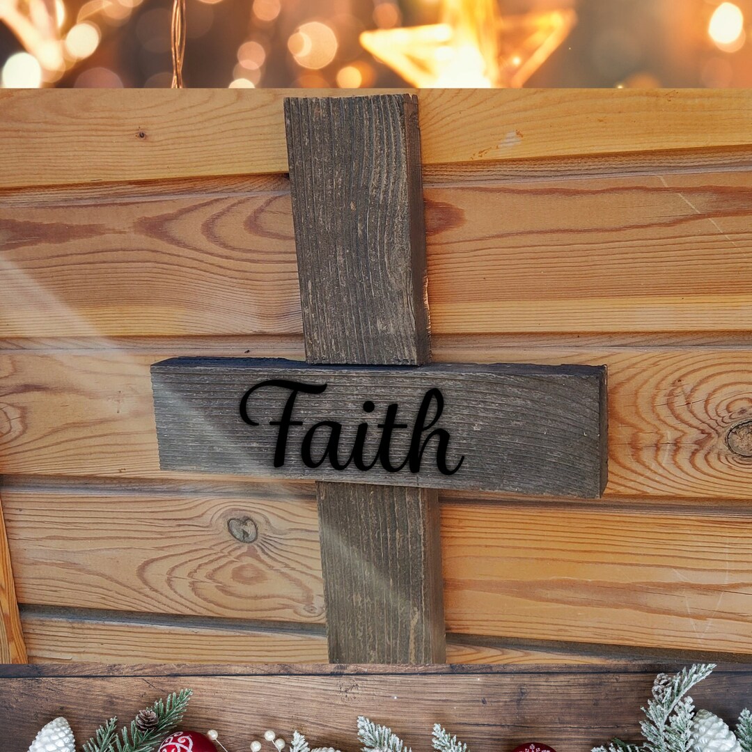 Barnwood Cross, Rustic Farmhouse Decor, Cross With Faith on It ...