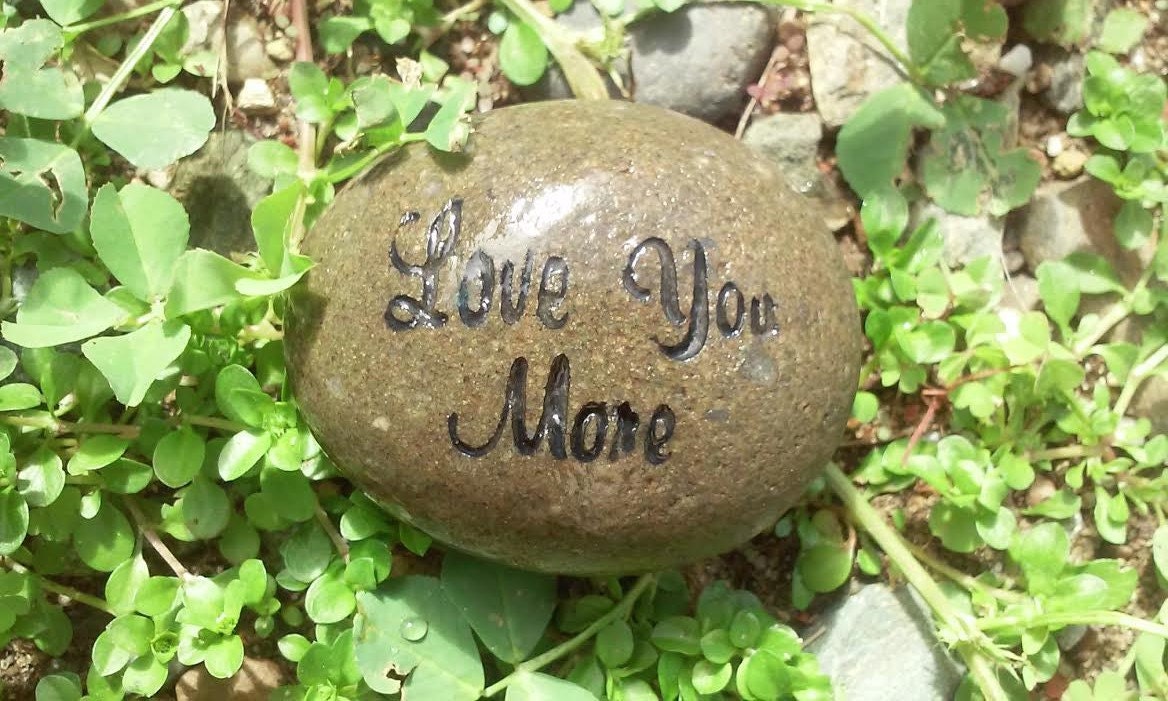 Love You More Stone
