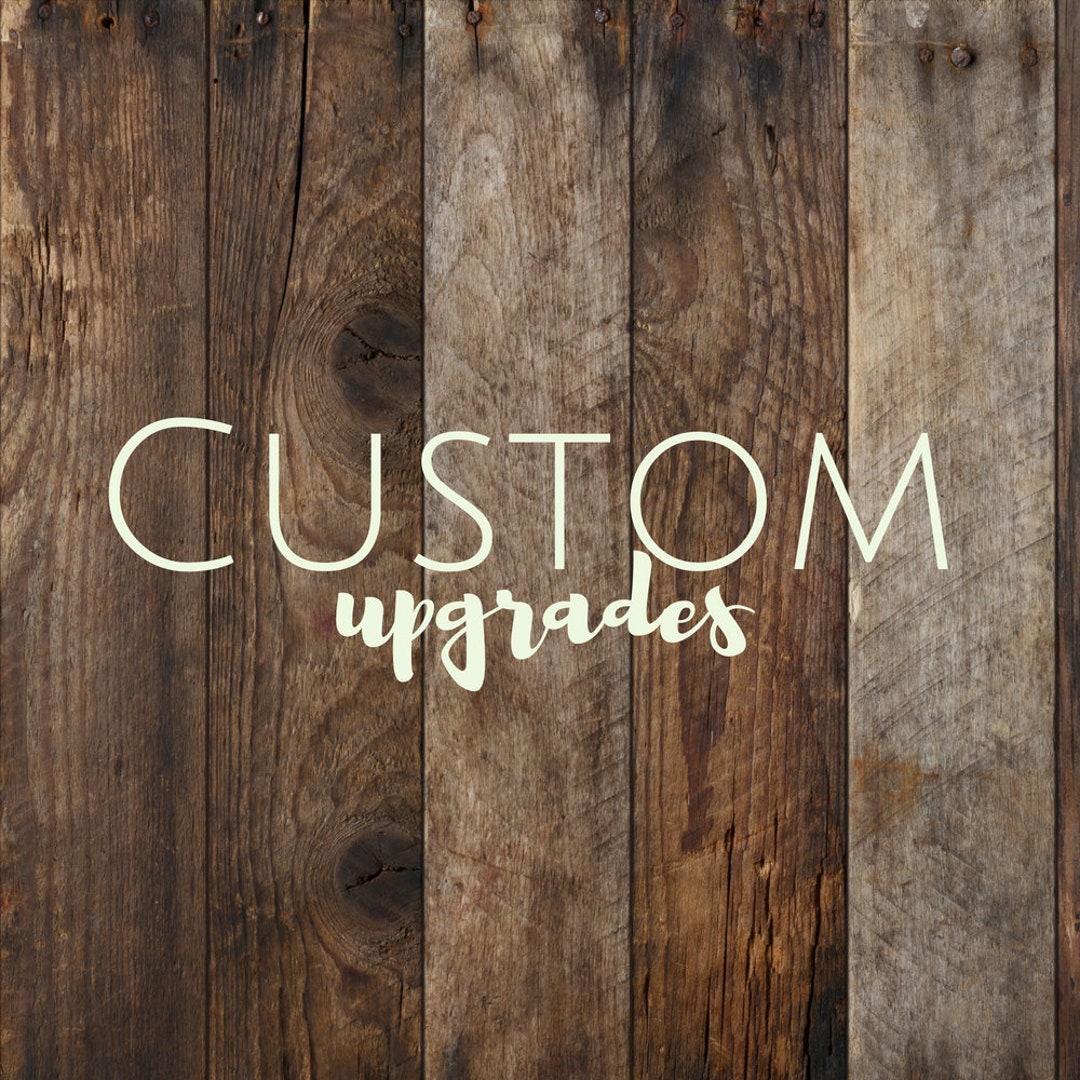 Custom Addition to a Purchased Sign - Etsy