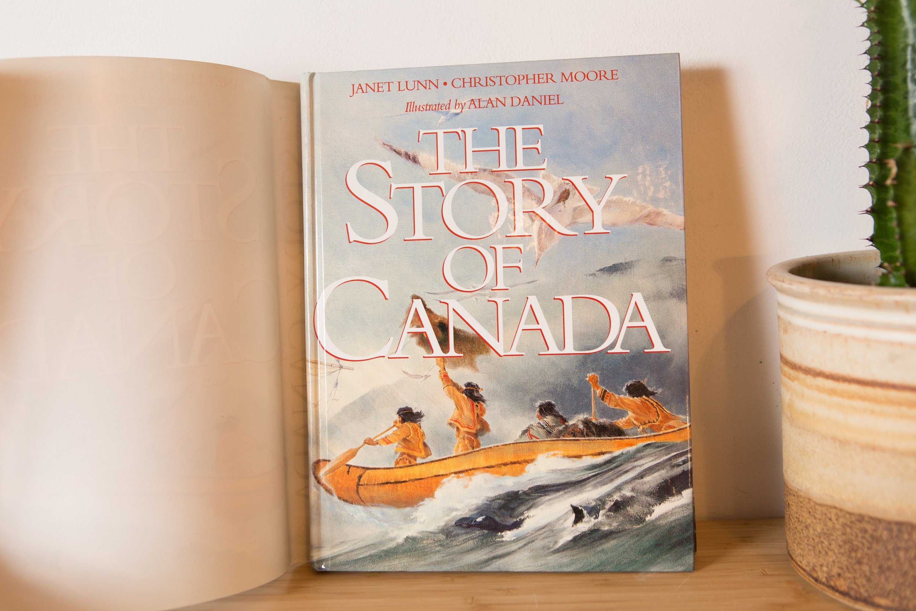 The Story of Canada - Janet Lunn and Christopher Moore - Canadian ...