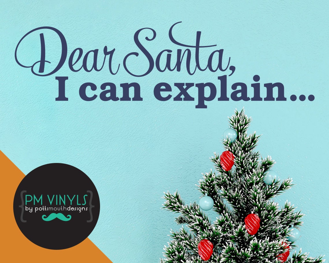 Dear Santa I Can Explain Christmas Holiday Wall Decal Quote | Etsy