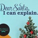 Dear Santa I Can Explain Christmas Holiday Wall Decal Quote HOL006 - Etsy