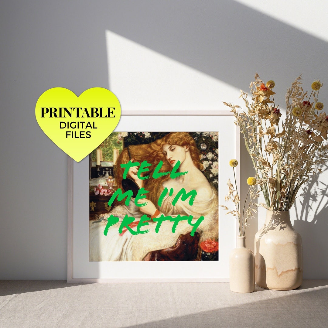 Tell Me I'm Pretty Lady Lilith Printable Wall Art Classical Renaissance ...