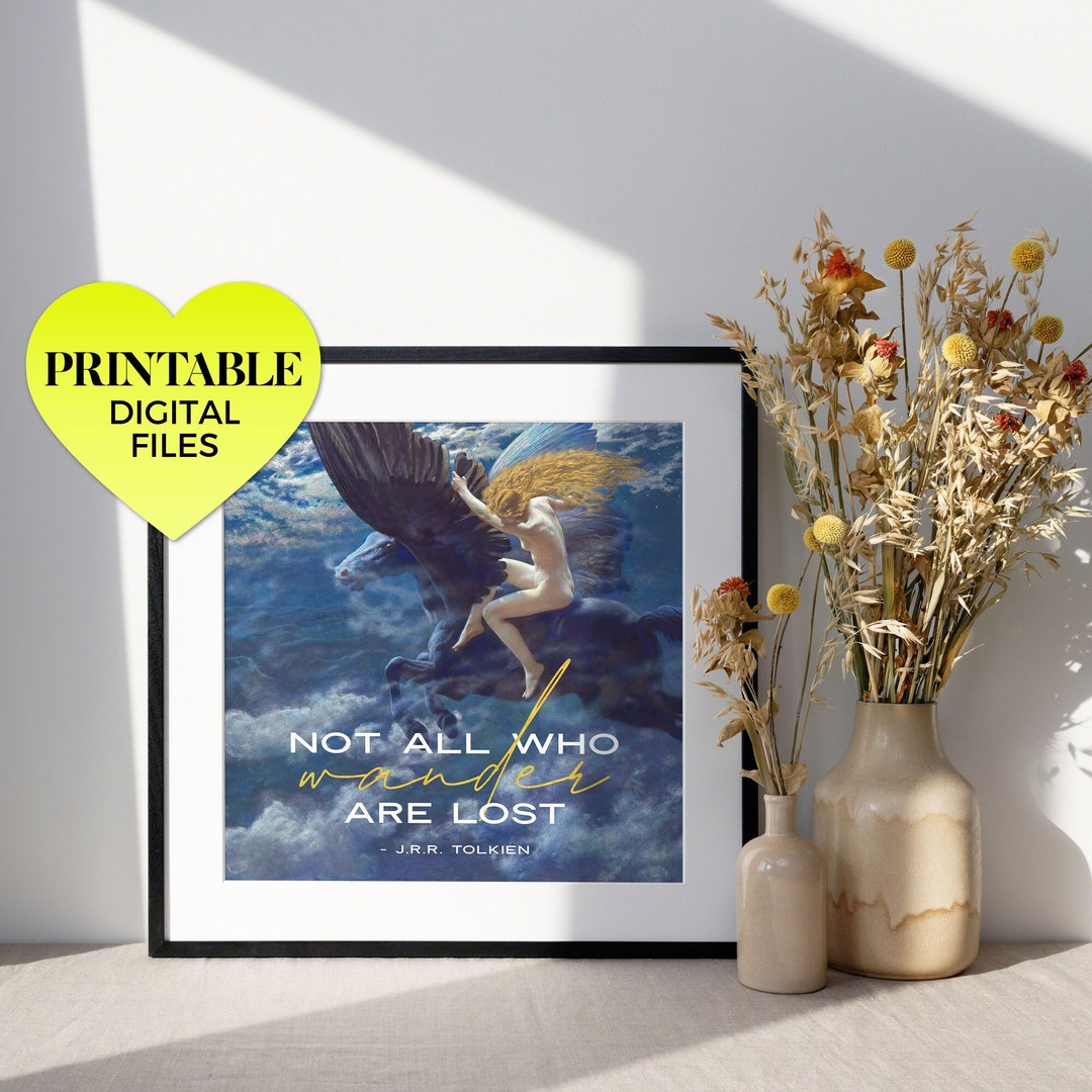 Not All Who Wander Are Lost ~ Dream Idyll ~ Printable Wall Art ...