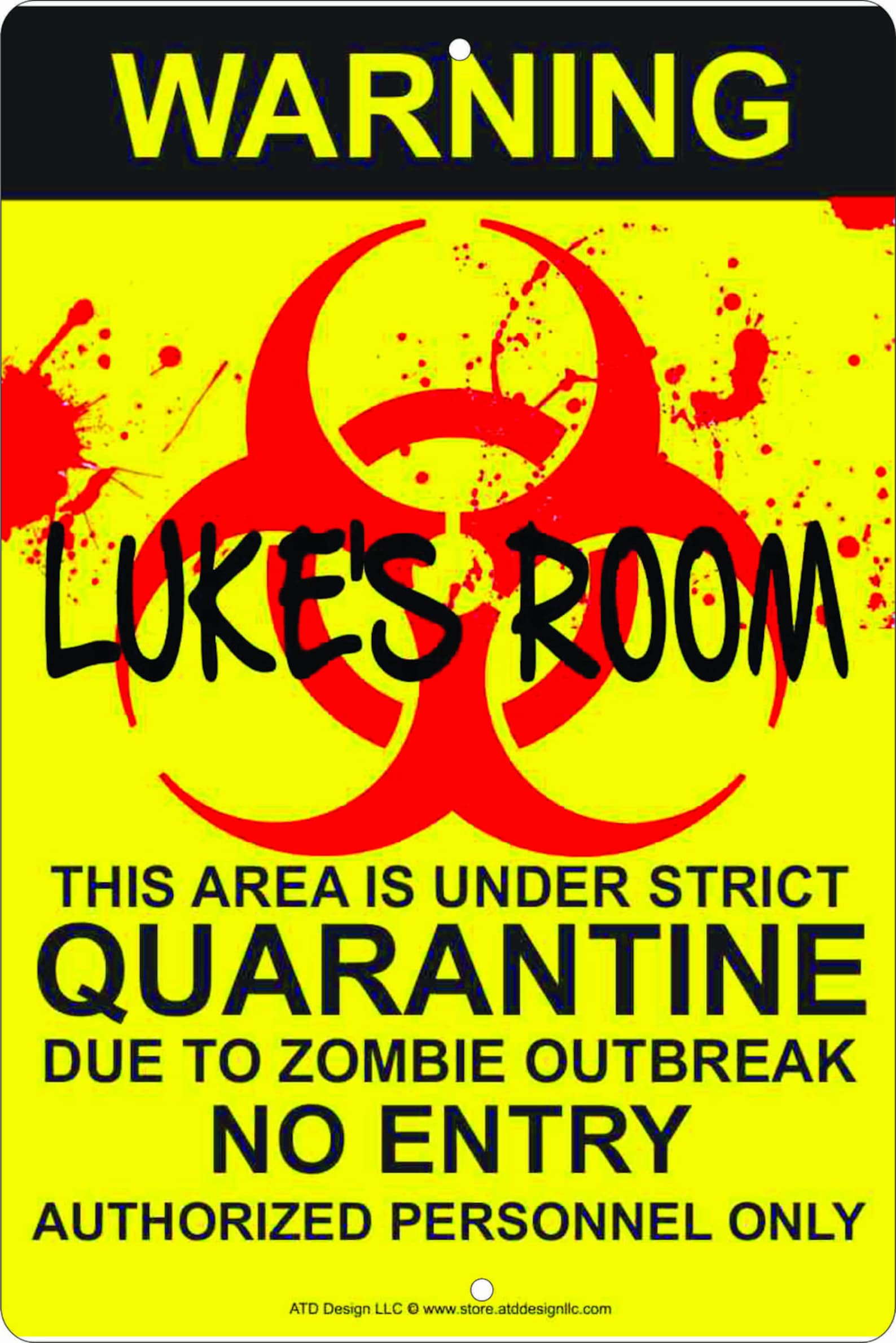 Biohazard Zombie Outbreak Quarantine Sign Personalized Custom Made ...