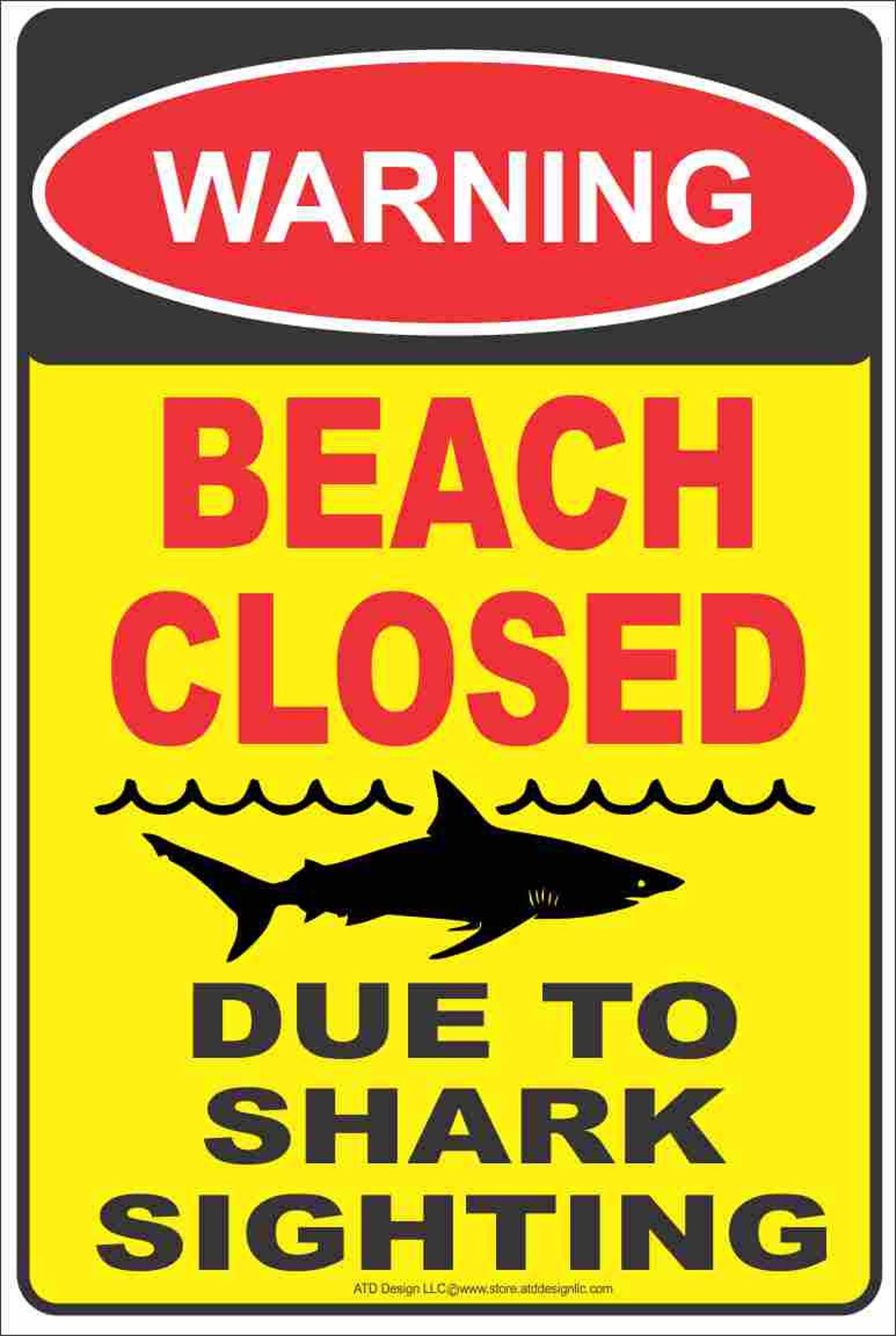 Beach Closed Due to Shark Sighting Decorative Aluminum Sign - Etsy