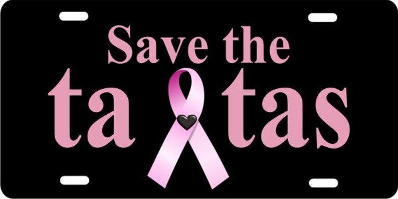 Save the Ta Tas Breast Cancer Awareness License Plate - Etsy