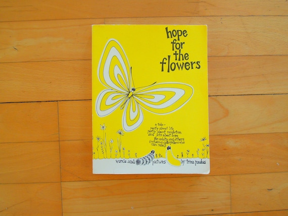 1970's Classic Book Hope for the Flowers by Trina Paulus | Etsy