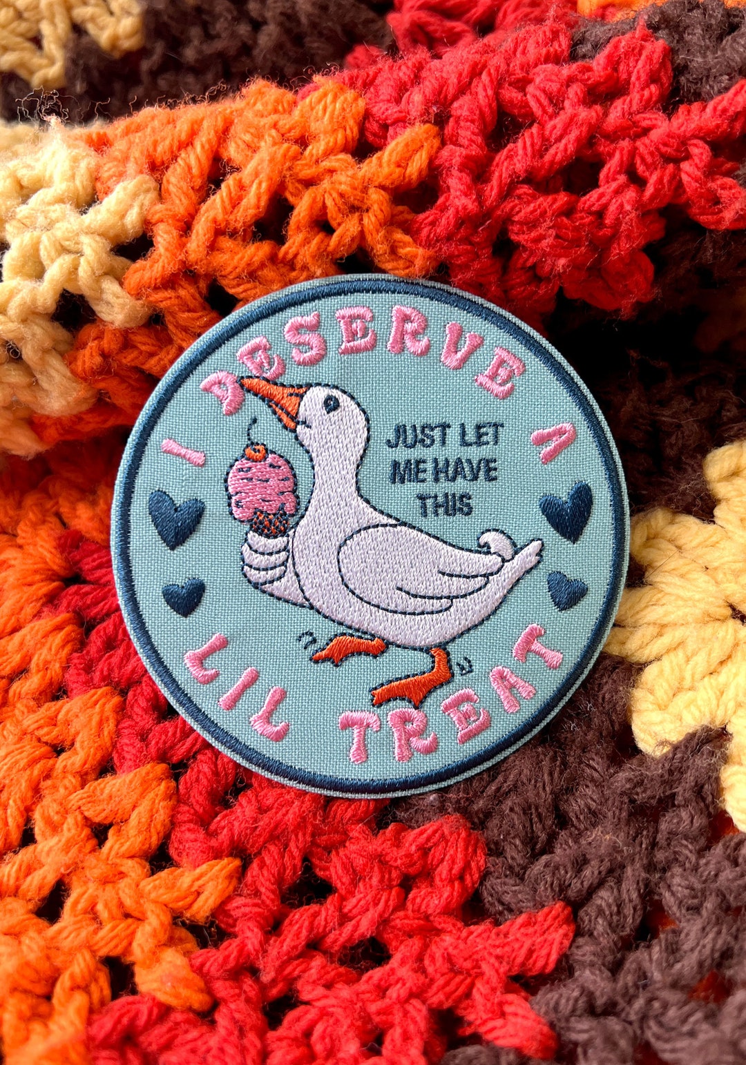 I Deserve A Lil Treat Embroidered Patch Silly Goose Patch - Etsy