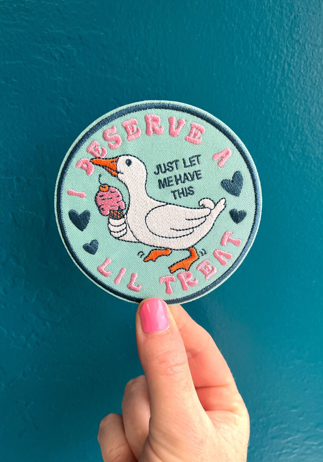 I Deserve A Lil Treat Embroidered Patch, Silly Goose Patch, Gen Z Gifts ...