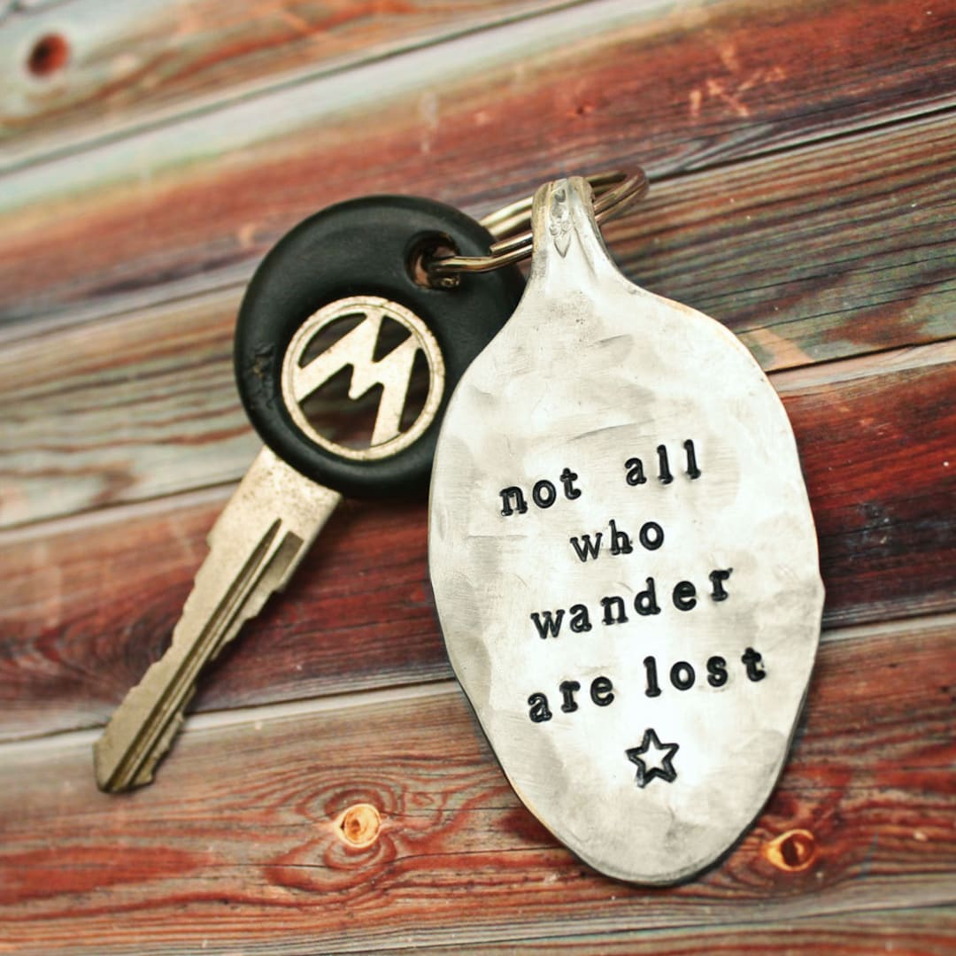Not All Who Wander Are Lost Key Chain - Vintage Silverplate Spoon ...